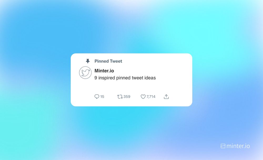 9 Inspired Pinned Tweet Ideas - Minter.io Analytics Blog