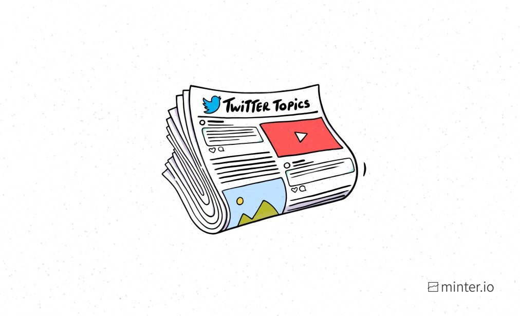 How to tailor Twitter Topics for business gain - Minter.io Analytics ...
