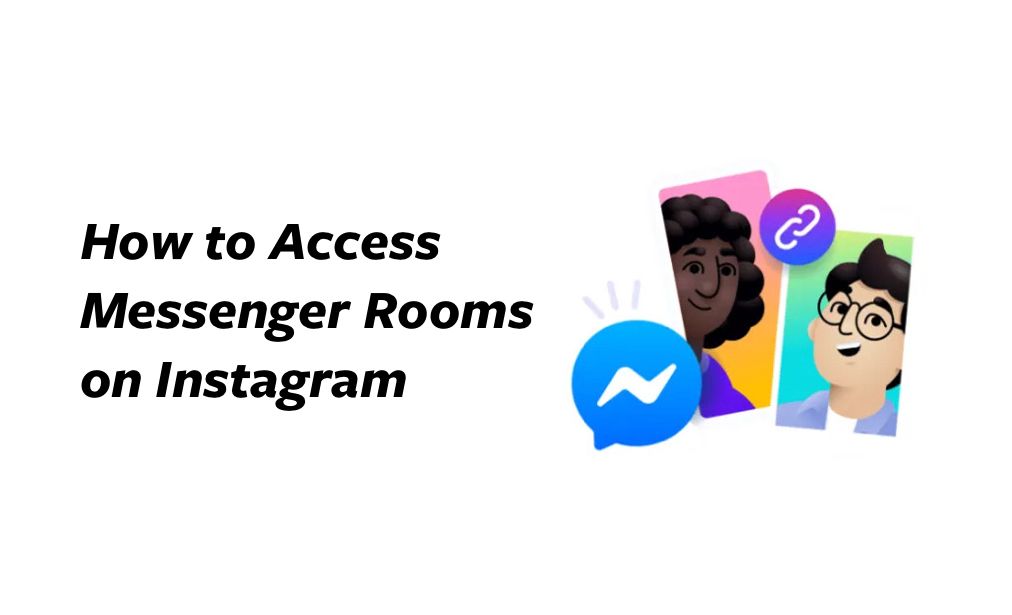 How To Access Messenger Rooms On Instagram - Minter.io Blog