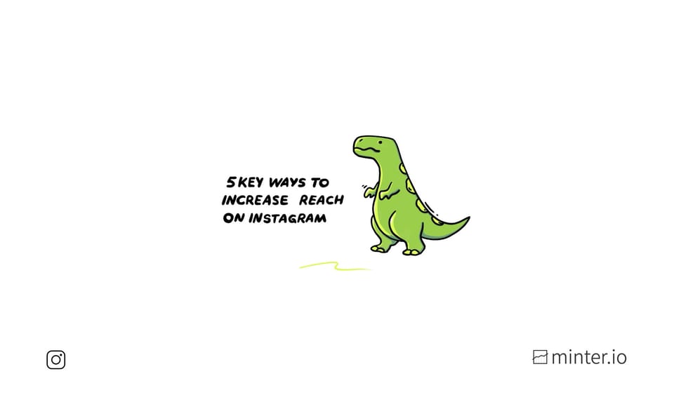 5 Key ways to increase reach on Instagram - Minter.io Analytics Blog ...